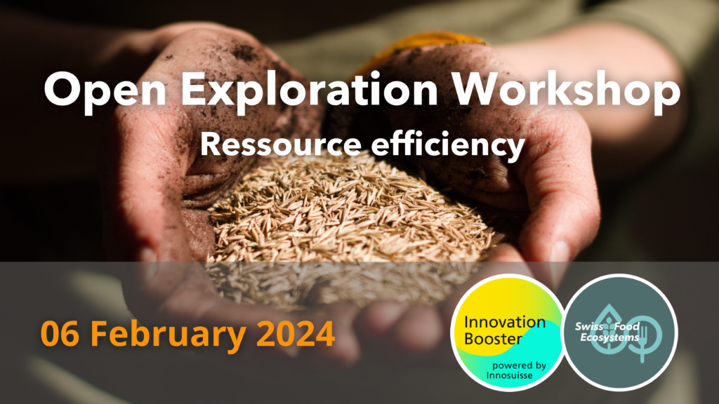Open Exploration About Resource Efficiency – Workshop - Swiss Food ...